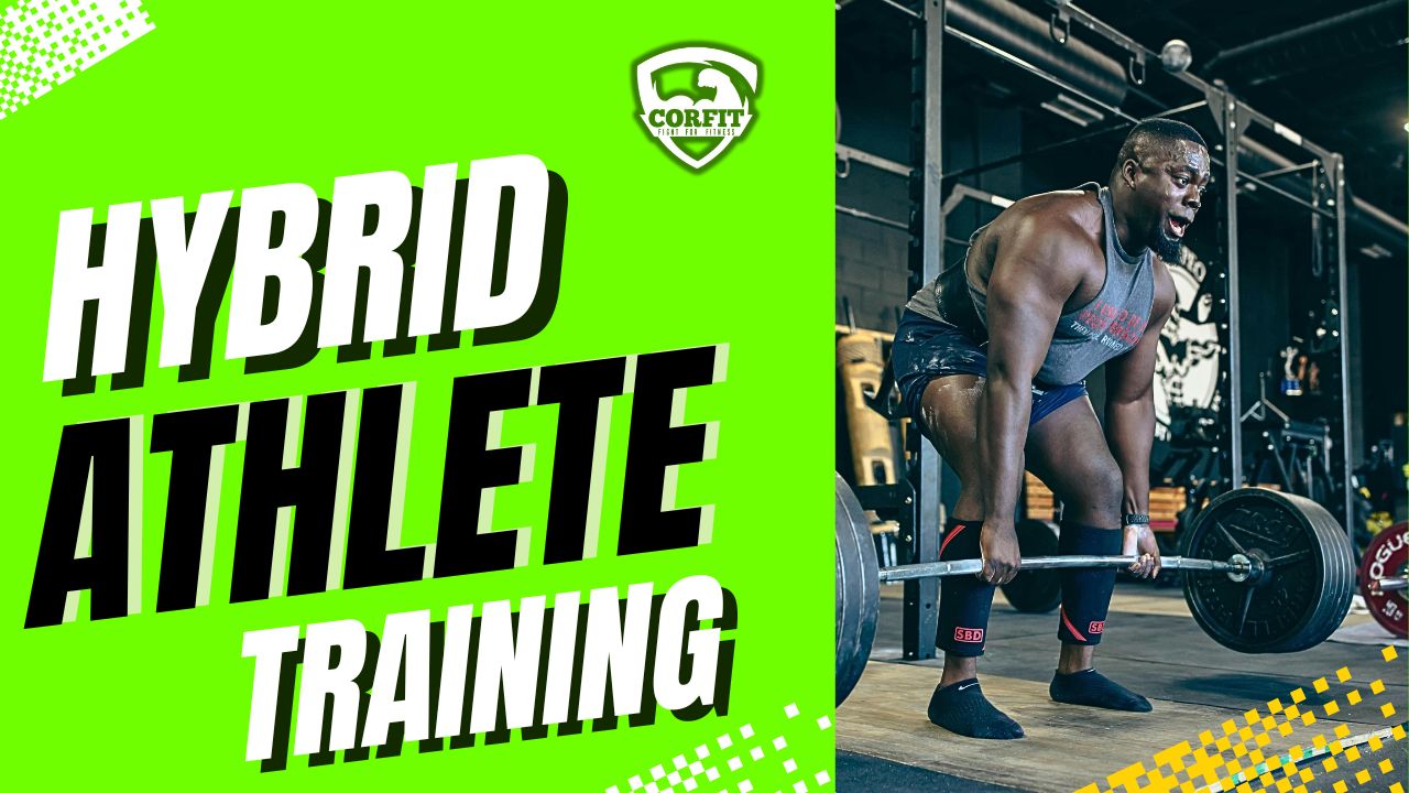 Hybrid Training: The Perfect Blend of Strength and Endurance - Corfit